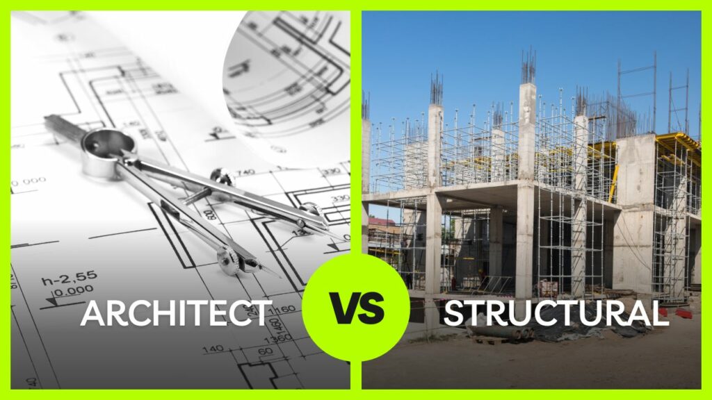Architect vs Structural Engineer : Key Comparisons | Structural Consultancy